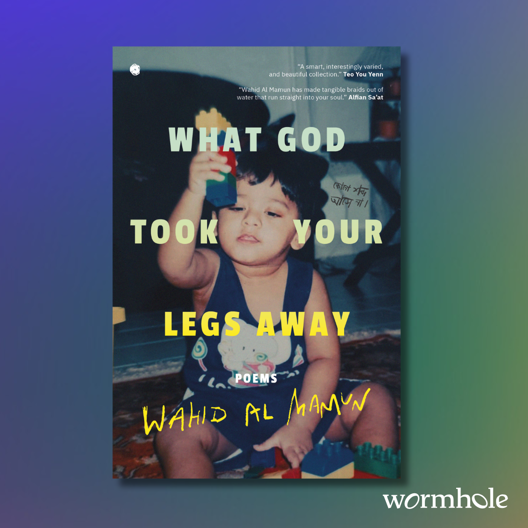 What God Took Your Legs Away – Wormhole