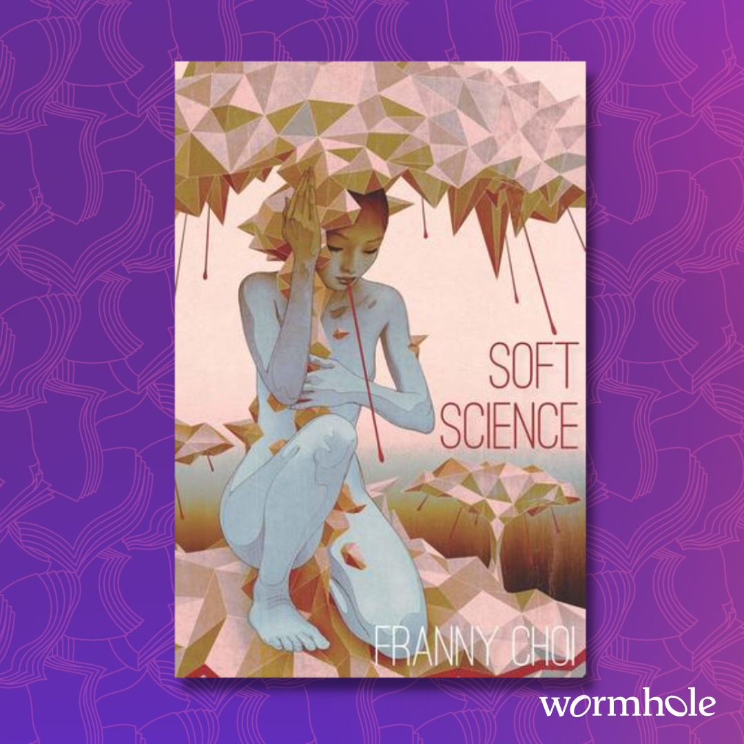 Soft Science – Wormhole